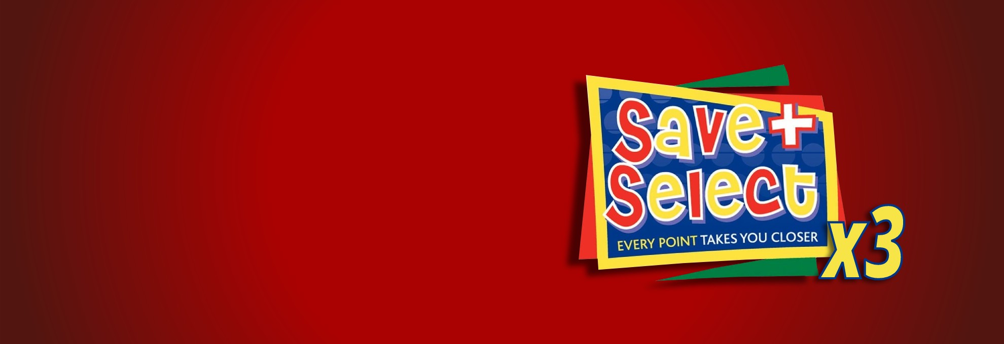 save-and-select-triple-points-offer-october-2022-banner-1980x680px ...